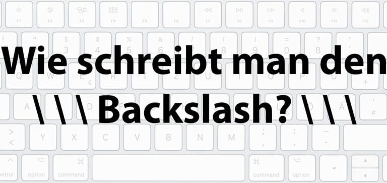 Wie gebe ich den Backslash am Mac ein? Mit dieser Tastenkombination!