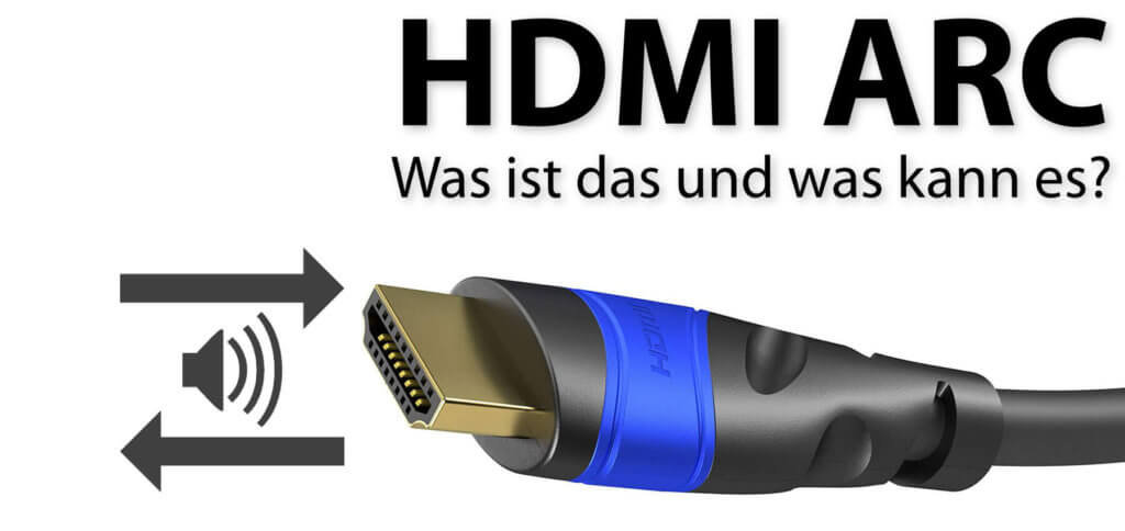 HDMI ARC – Was ist das und was kann es? » Sir Apfelot HDMI ARC – Was ist das und was kann es? » Sir Apfelot