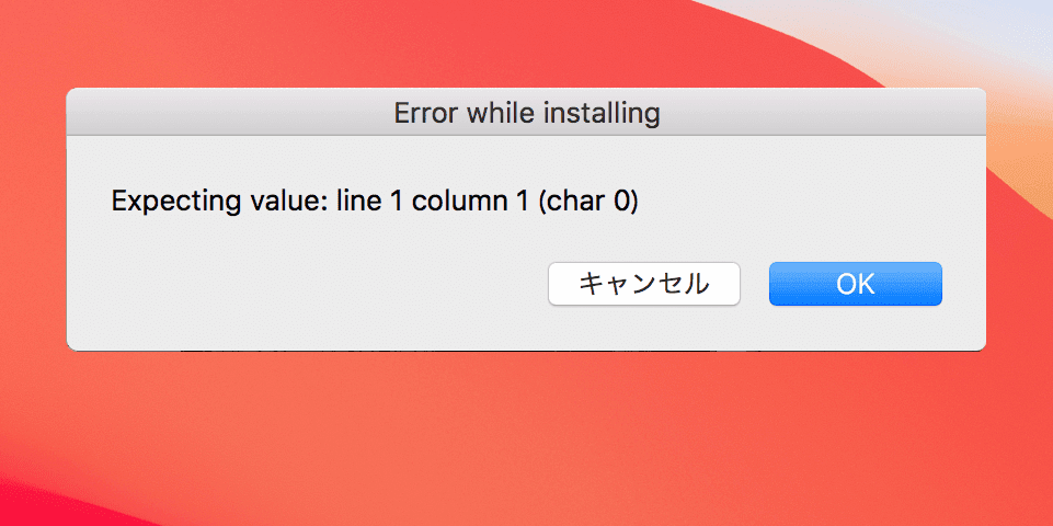 Mac Fehler Error While Installing Expecting Value Line 1 Column 1