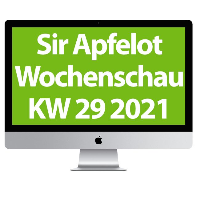 Sir Apfelot Newsreel Week 29 2021 Sir Apfelot sir-apfelot-newsreel-week-29-2021-sir-apfelot